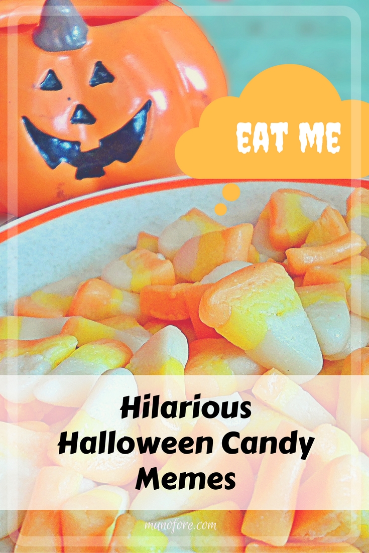 Hilarious Halloween Candy Memes plus Friday Frivolity - Munofore