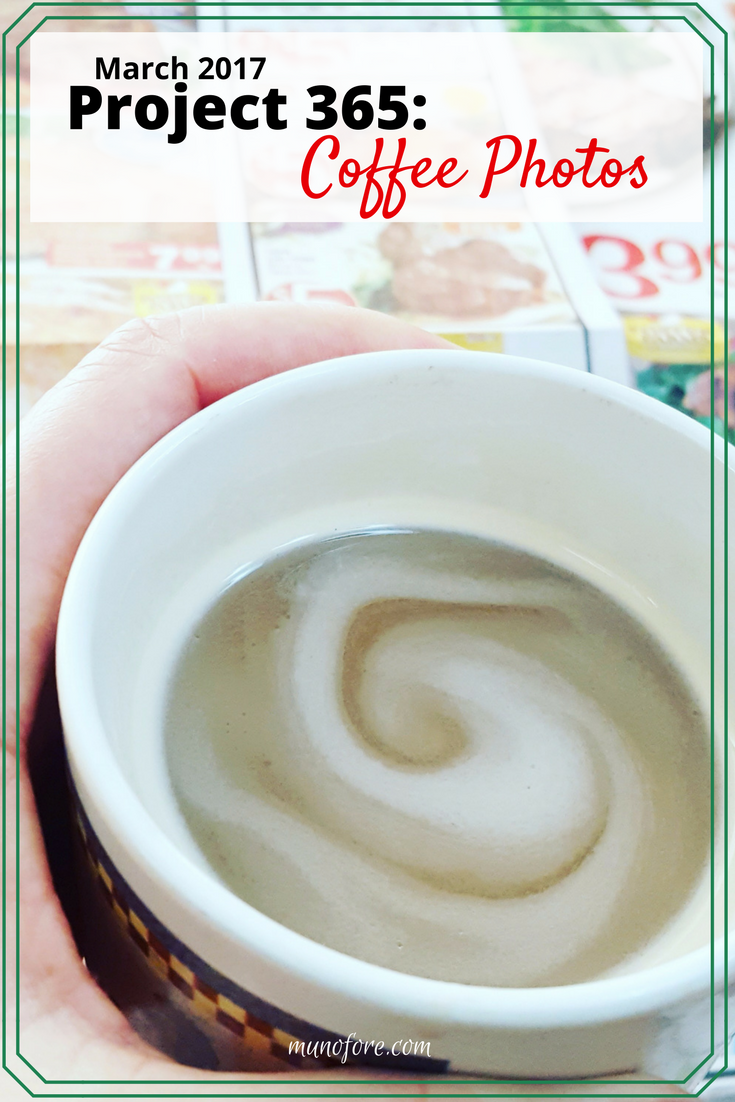 My Favorite Coffees and Project365 Coffee Photos for March - Munofore