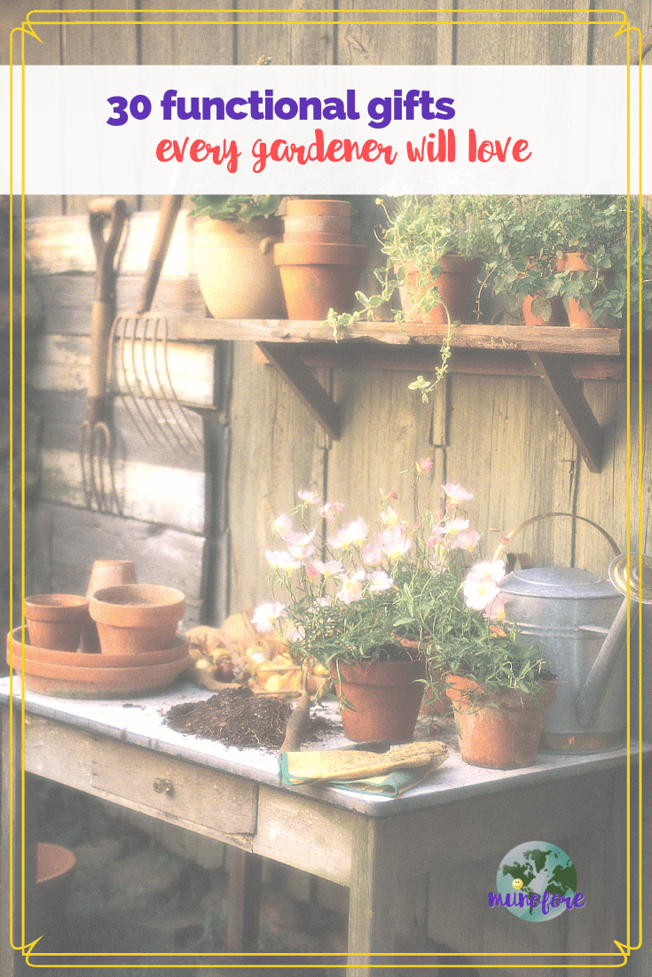 Functional Gifts Every Gardener will Love - Munofore